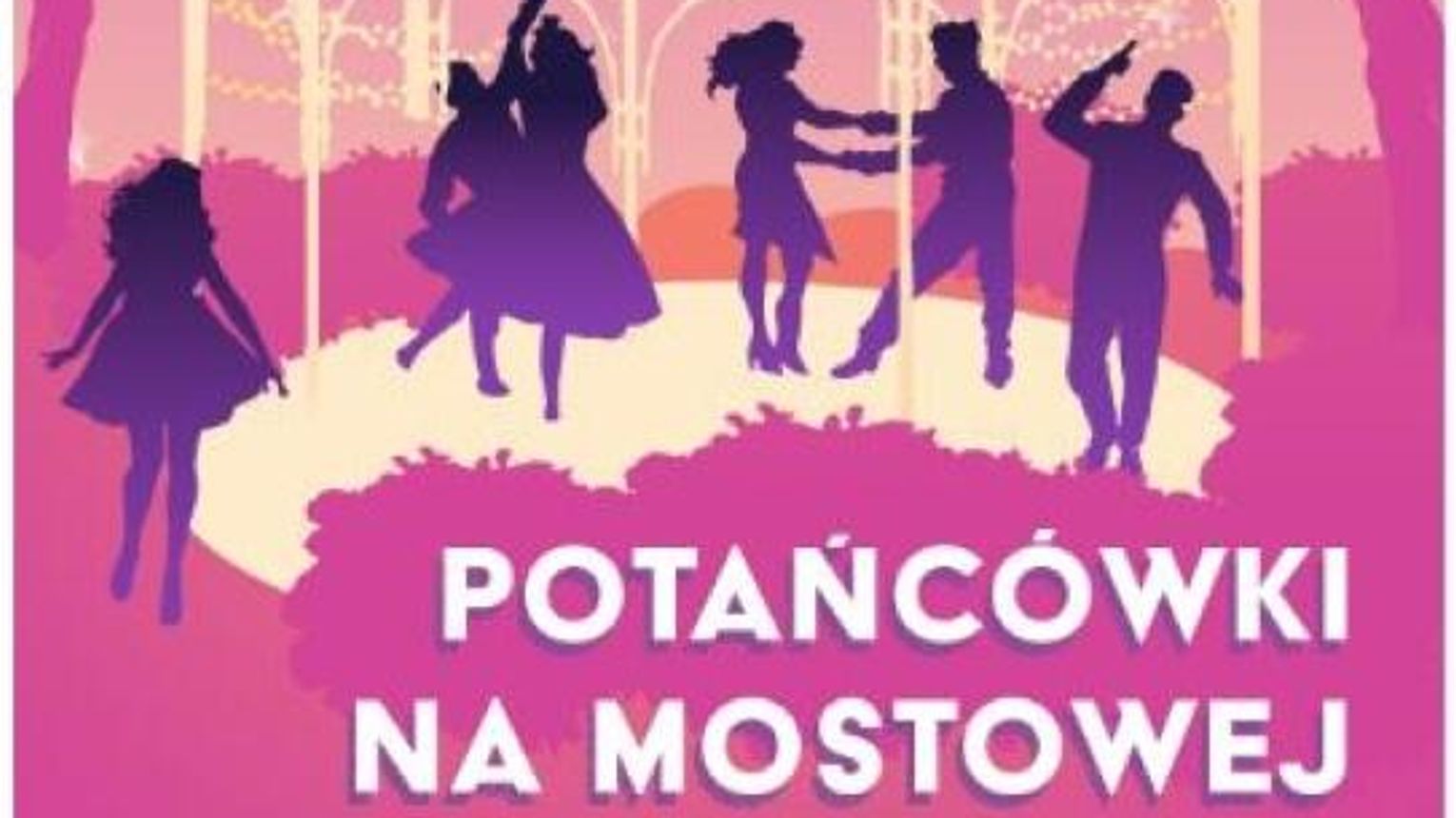 Potańcówki na Mostowej