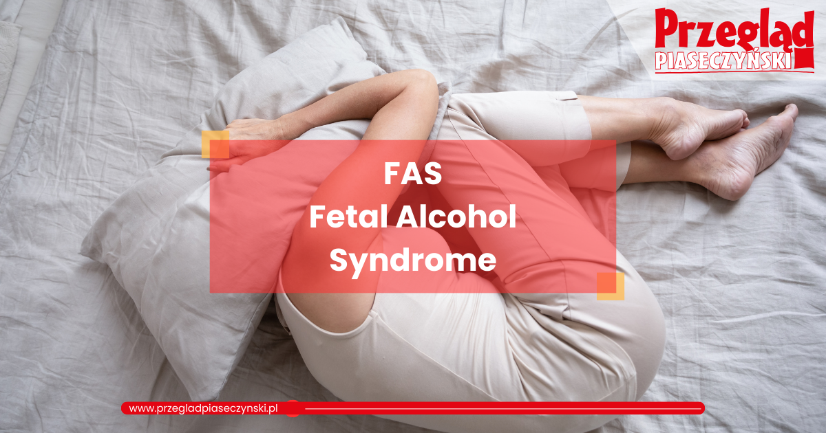 FAS – problem, który zaskoczy rodzinę na wielu płaszczyznach